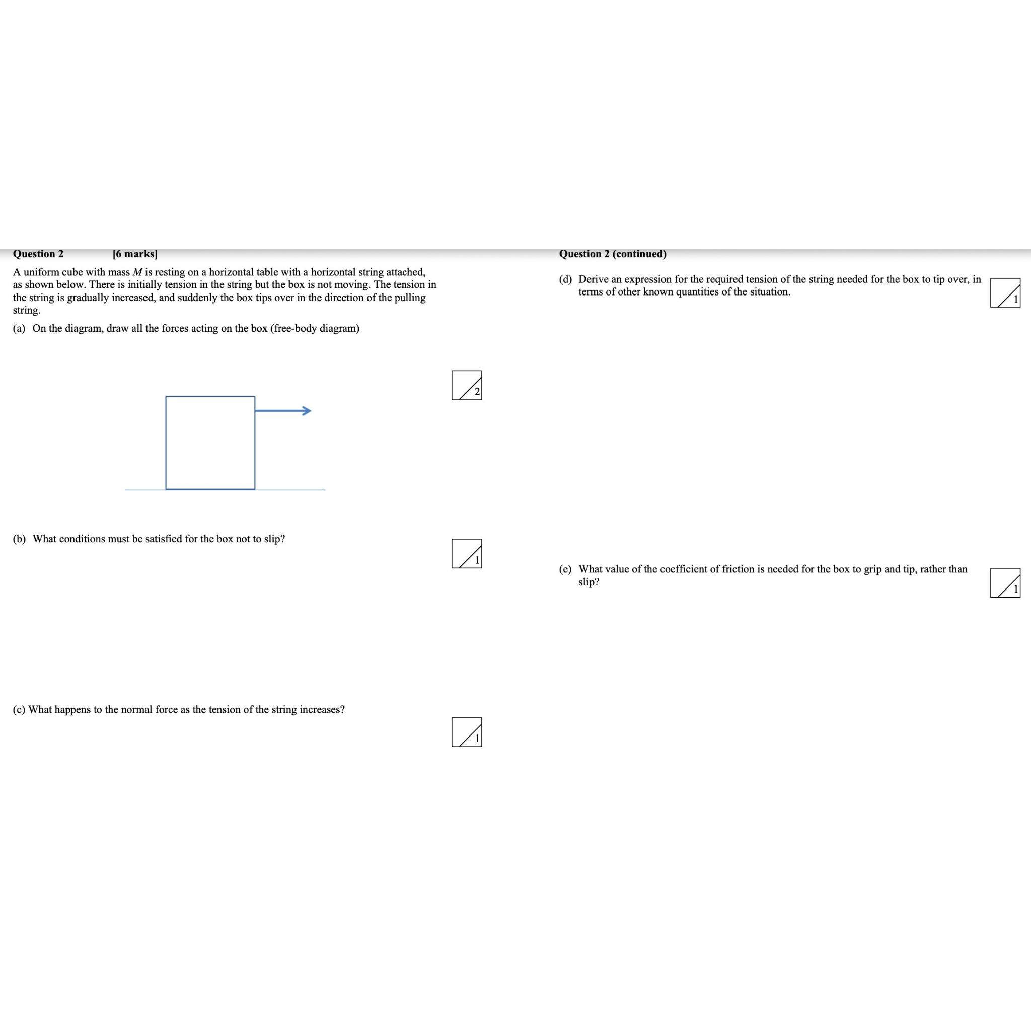 Solved Question 2[6 ﻿marks]A uniform cube with mass M ﻿is | Chegg.com