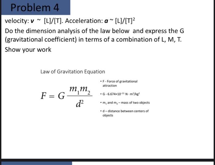 Solved velocity: \\( \\boldsymbol{v} \\sim[\\mathrm{L}] | Chegg.com