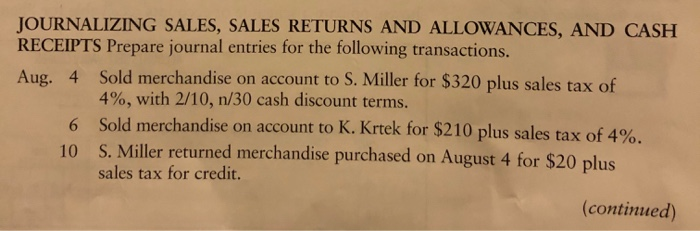 Solved JOURNALIZING SALES, SALES RETURNS AND ALLOWANCES, AND | Chegg.com Solved JOURNALIZING SALES, SALES RETURNS AND ALLOWANCES, AND | Chegg.com