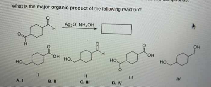 Solved What is the major organic product of the following | Chegg.com
