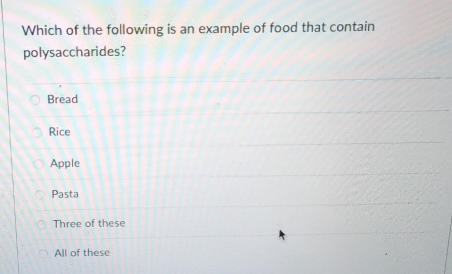 Solved Which of the following is an example of food that | Chegg.com