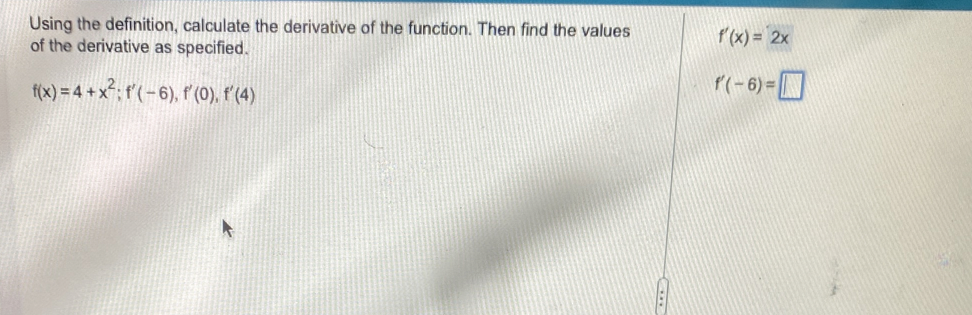 Solved Using the definition, calculate the derivative of the | Chegg.com