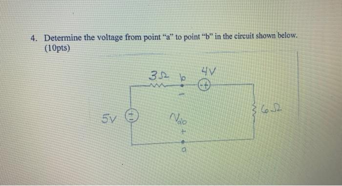 Solved 4. Determine the voltage from point "a" to point "b" | Chegg.com