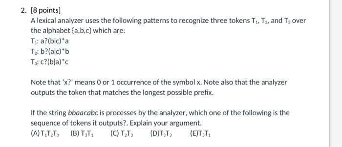 Solved A lexical analyzer uses the following patterns to | Chegg.com