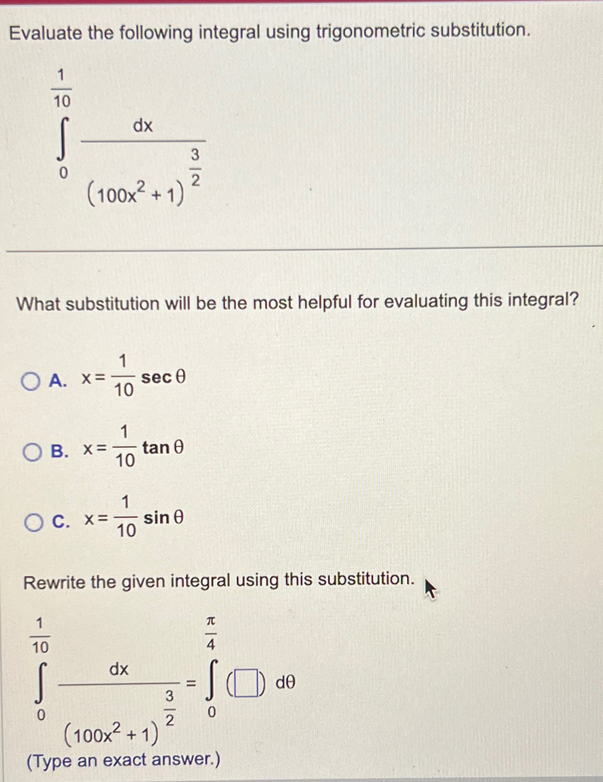 Solved Evaluate the following integral using trigonometric | Chegg.com
