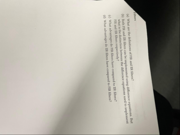 Solved Filters(a) ﻿What are the definitions of FIR and IIR | Chegg.com