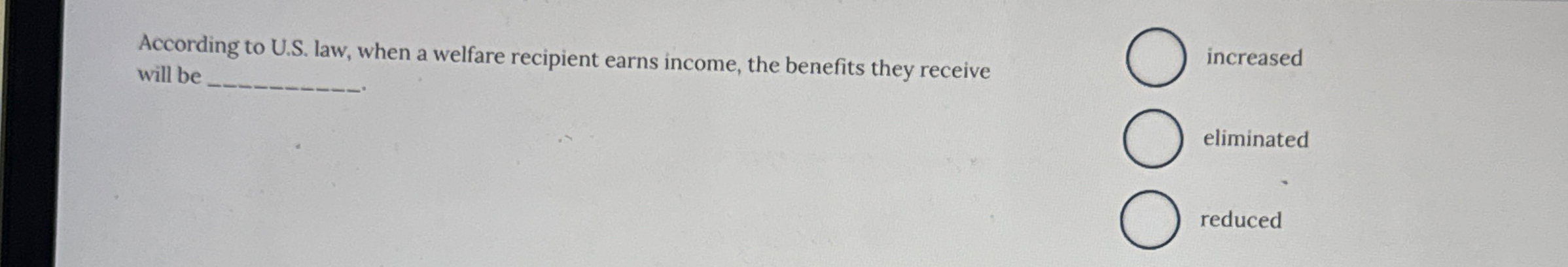Solved According to U.S. ﻿law, when a welfare recipient | Chegg.com