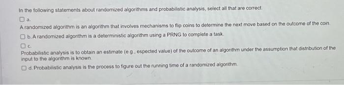 Solved In the following statements about randomized | Chegg.com