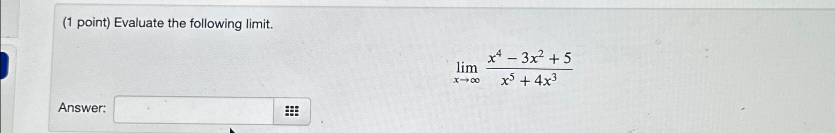 Solved (1 ﻿point) ﻿Evaluate the following | Chegg.com