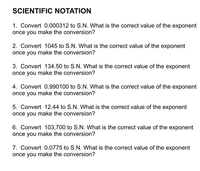 Solved 1. Convert 0.000312 to S.N. What is the correct value | Chegg.com