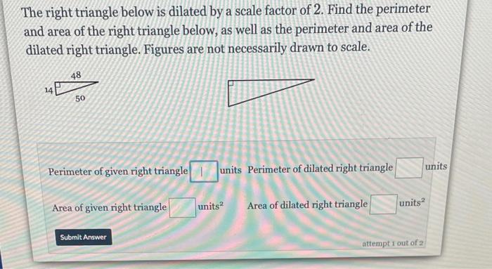 Solved The right triangle below is dilated by a scale factor | Chegg.com