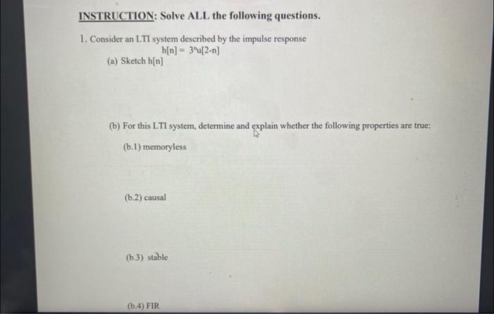 Solved INSTRUCTION: Solve ALL the following questions. 1. | Chegg.com