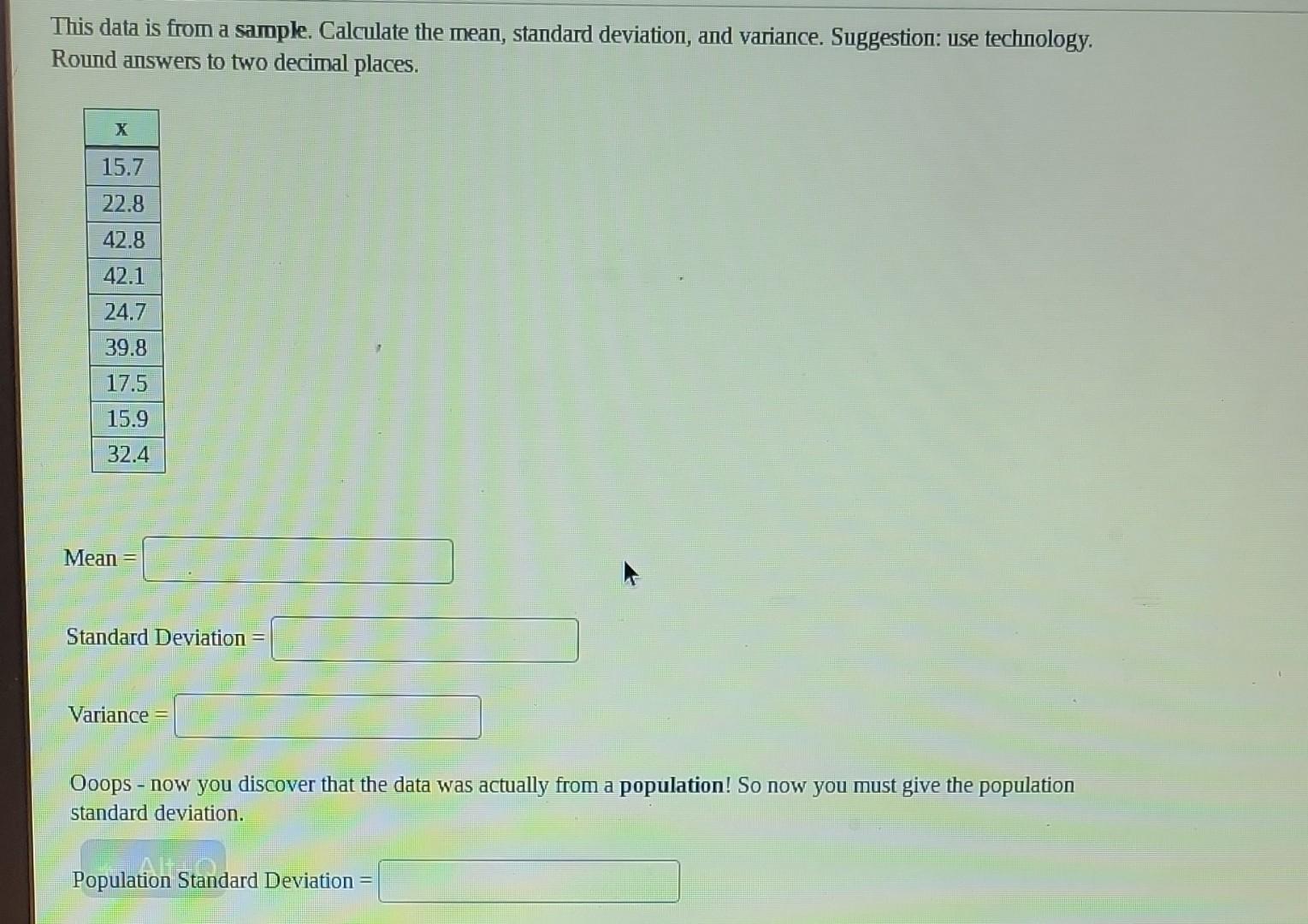 Solved This data is from a sample. Calculate the mean, | Chegg.com