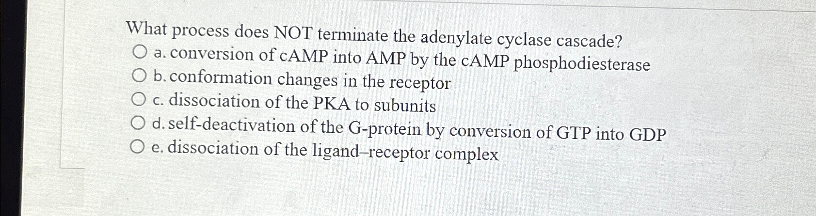 Solved What process does NOT terminate the adenylate cyclase | Chegg.com