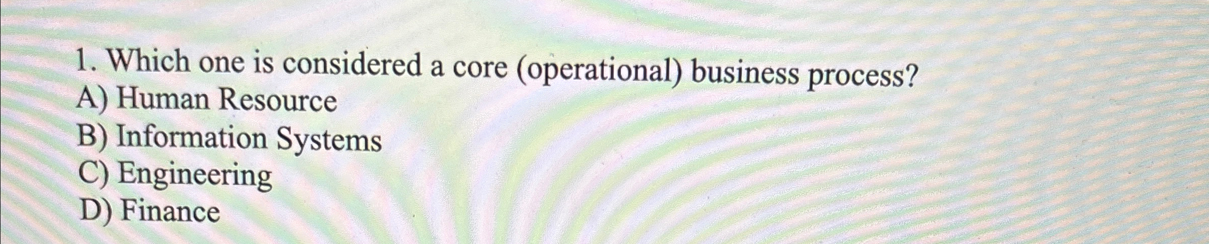 Solved Which one is considered a core (operational) | Chegg.com