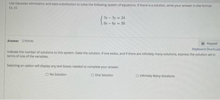 Solved Use Gaussian elimination and back-substitution to | Chegg.com