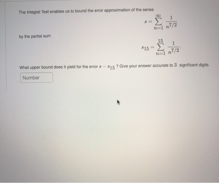 Solved The Integral Test enables us to bound the error | Chegg.com