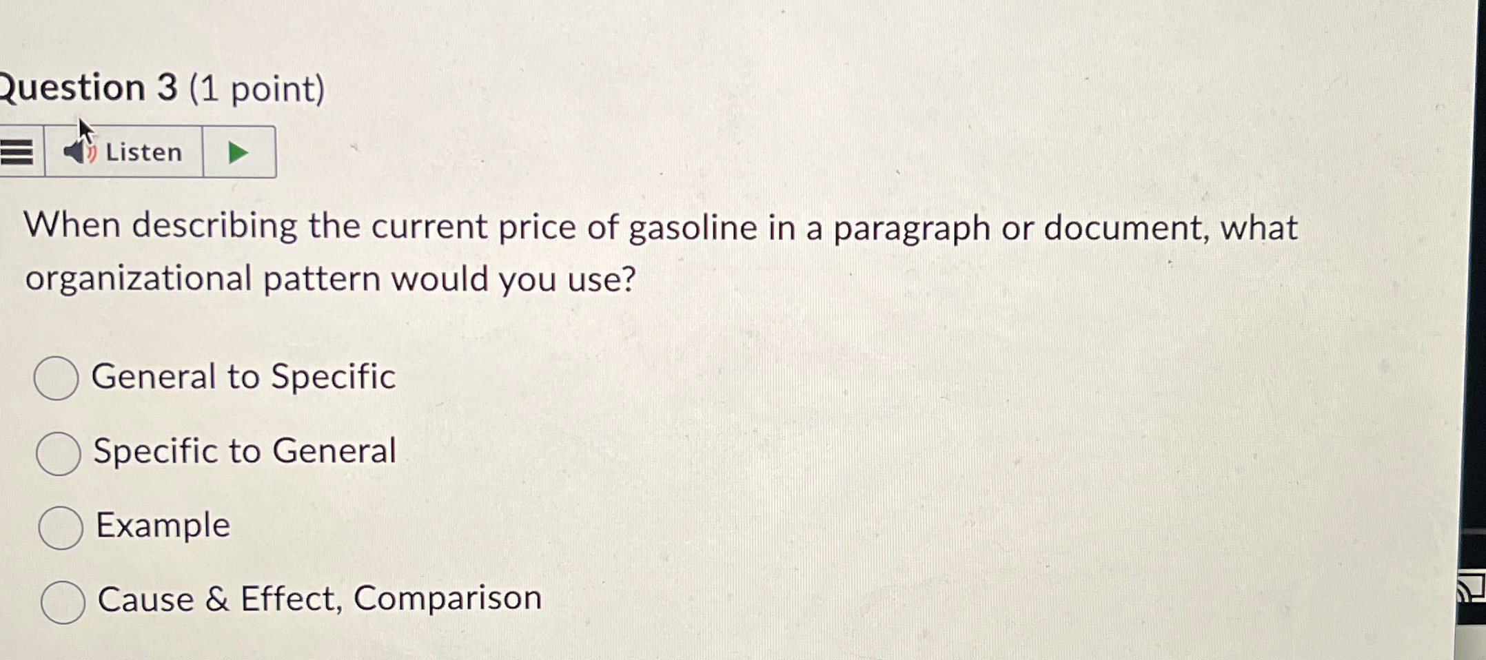 Solved Question 3 (1 ﻿point)ListenWhen describing the | Chegg.com