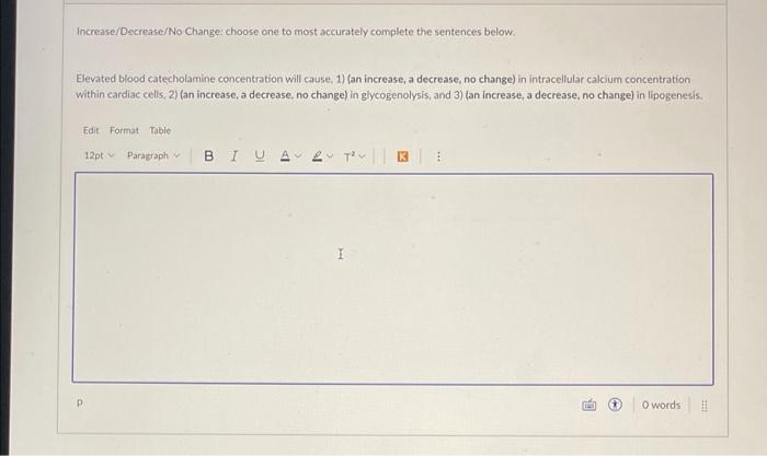 Solved Increase/Decrease/No Change: choose one to most | Chegg.com