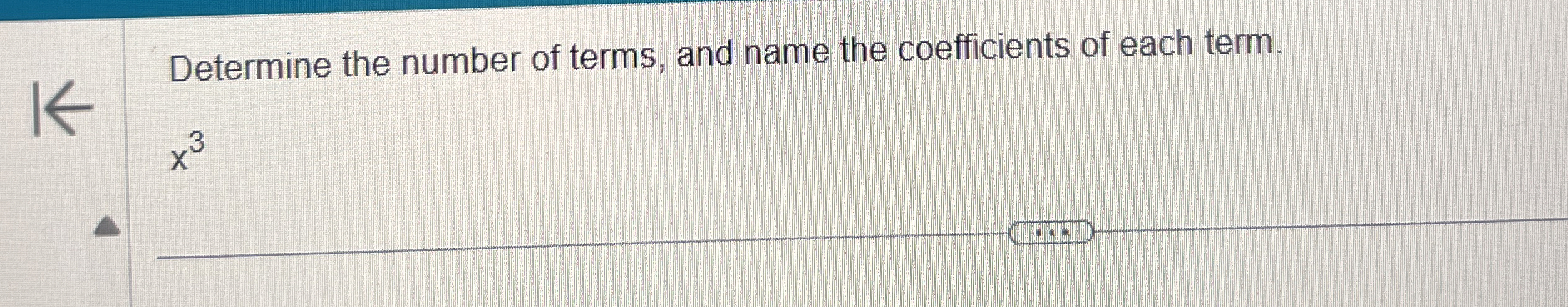 Determine the number of terms, and name the | Chegg.com