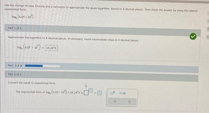 Solved Use the change-of-base formula and a calculator to | Chegg.com