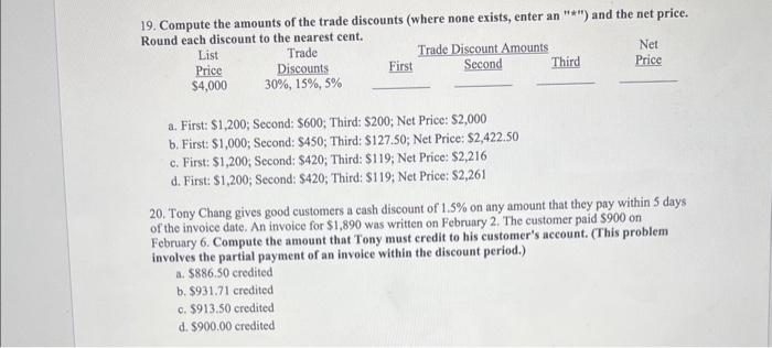 Solved 19. Compute the amounts of the trade discounts (where | Chegg.com