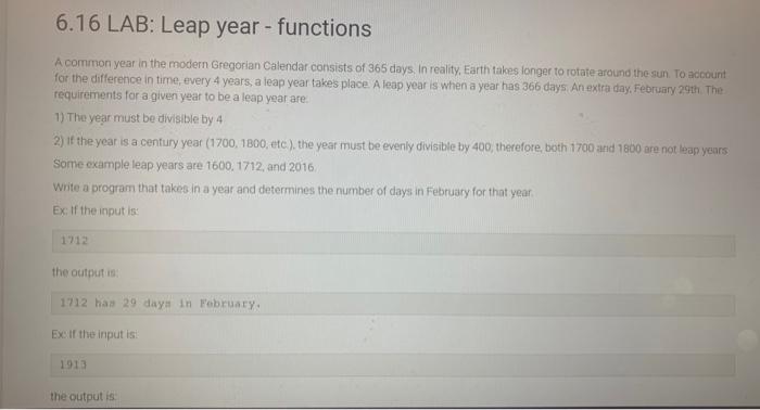 Solved 0. 16 LAB: Leap year - functions A common year in the | Chegg.com