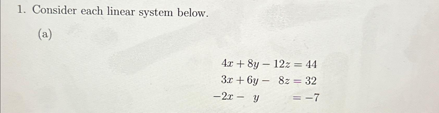 Solved Consider each linear system | Chegg.com