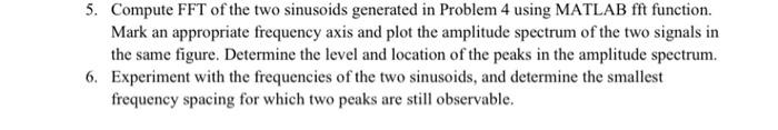 Solved 5. Compute FFT of the two sinusoids generated in | Chegg.com
