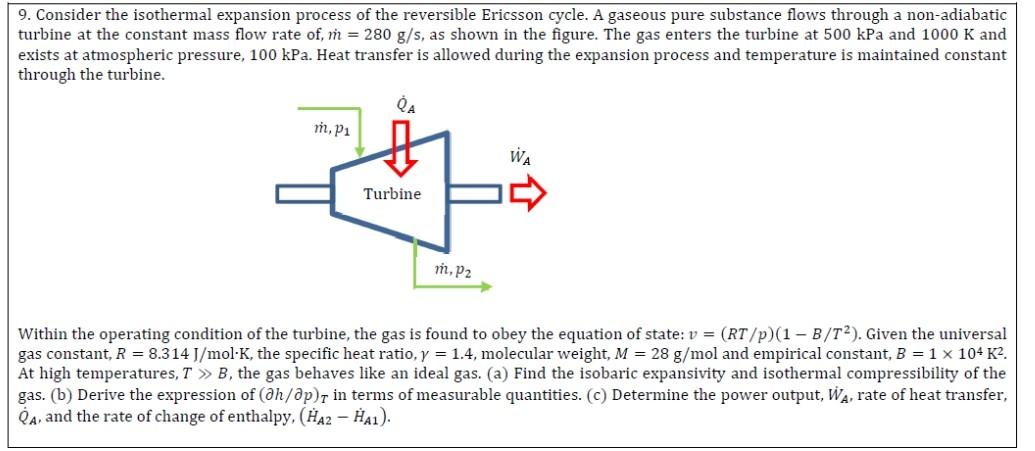 Solved 9. Consider the isothermal expansion process of the | Chegg.com