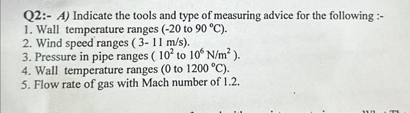 Solved Q2:- ﻿A) ﻿Indicate the tools and type of measuring | Chegg.com