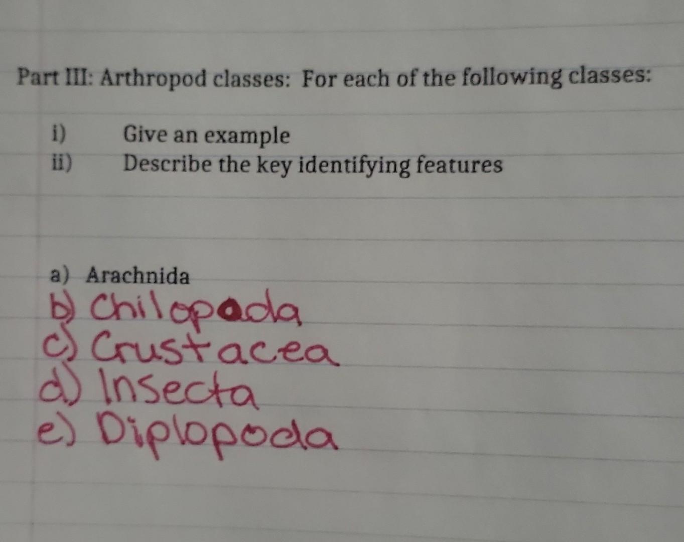 Solved Part III: Arthropod classes: For each of the | Chegg.com