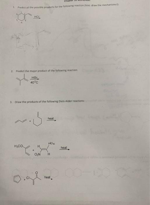 Solved 1. Predict all the possible products for the | Chegg.com