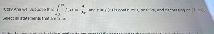 Solved (Cory Ahn (c) Suppose that ∫5∞f(x)=2π9, and y=f(x) is | Chegg.com Solved (Cory Ahn (c) Suppose that ∫5∞f(x)=2π9, and y=f(x) is | Chegg.com