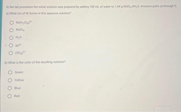 Solved In the lab procedure the initial solution was | Chegg.com