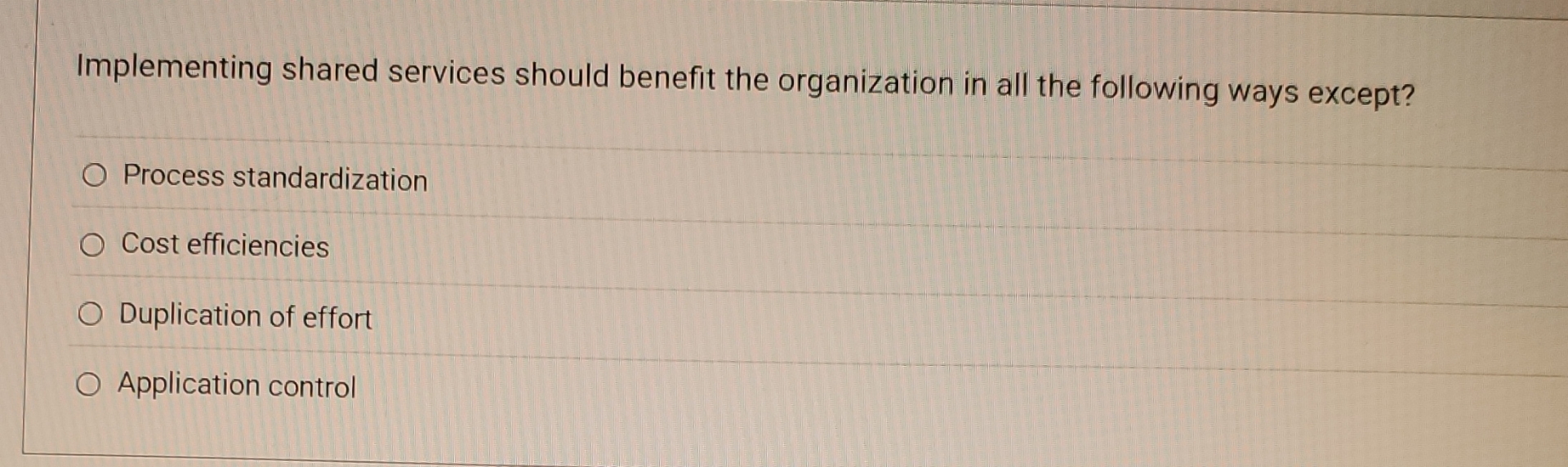 Implementing shared services should benefit the | Chegg.com