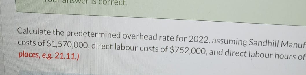 Solved Calculate the predetermined overhead rate for 2022, | Chegg.com