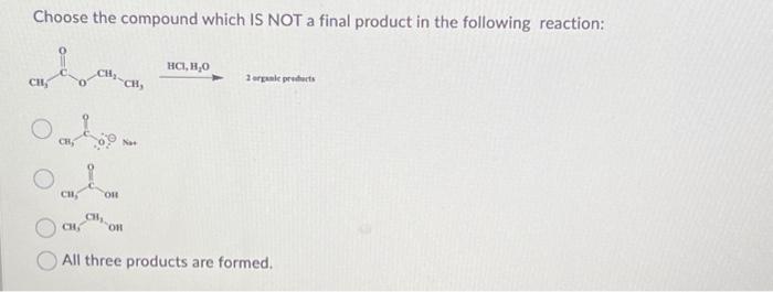 Solved Choose the compound which IS NOT a final product in | Chegg.com