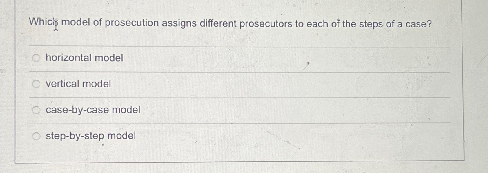 Solved Whicir model of prosecution assigns different | Chegg.com