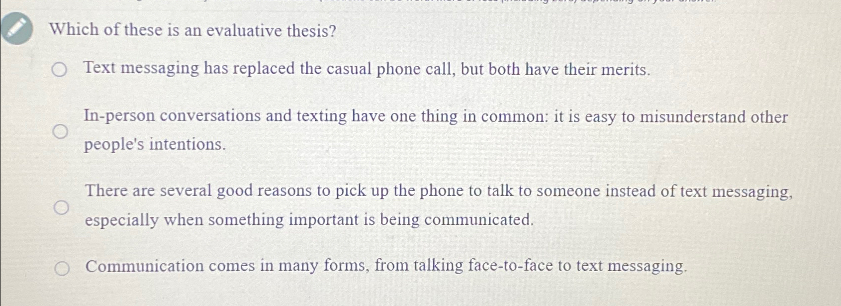 Solved Which of these is an evaluative thesis?Text messaging | Chegg.com