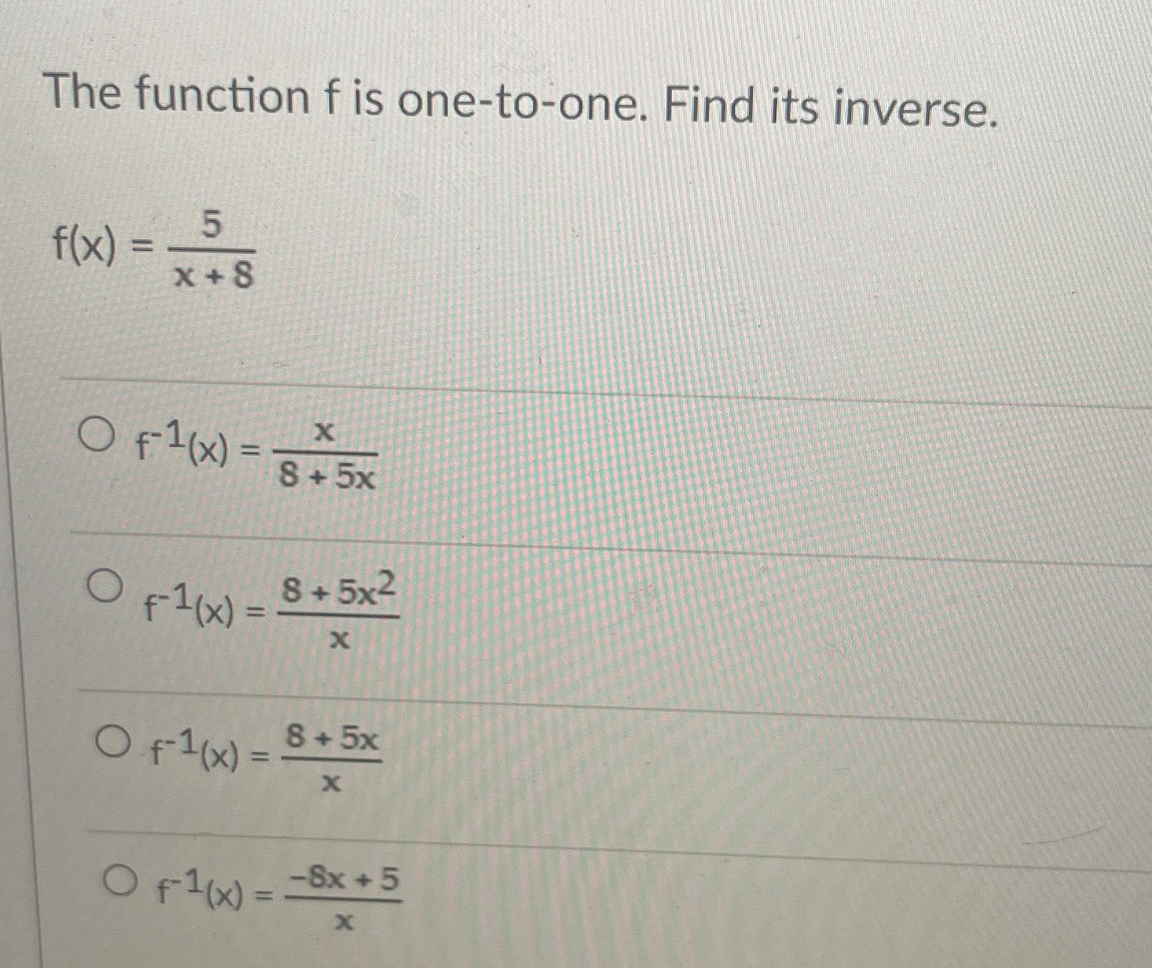 Solved The function f ﻿is one-to-one. Find its | Chegg.com