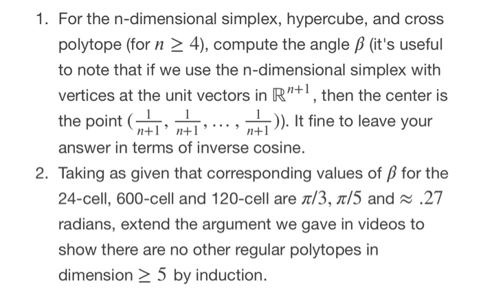 Solved ( n+1 1. For the n-dimensional simplex, hypercube, | Chegg.com