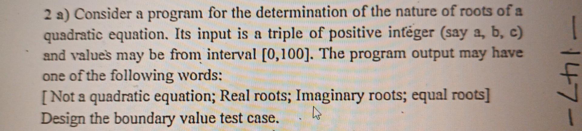 Solved 2 a) Consider a program for the determination of the | Chegg.com