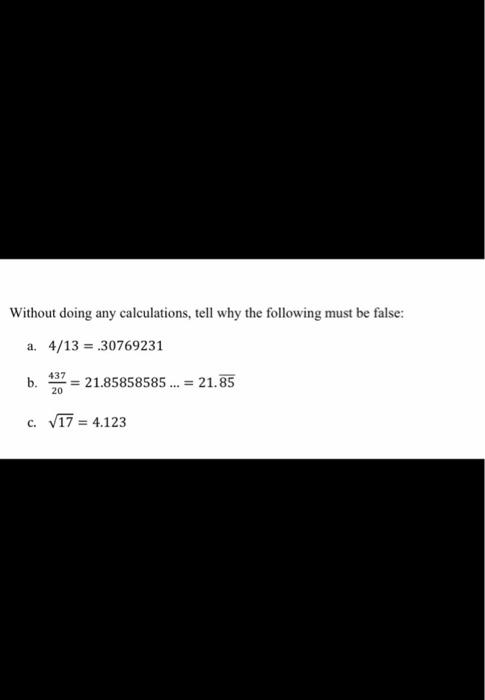 Solved Without doing any calculations, tell why the | Chegg.com