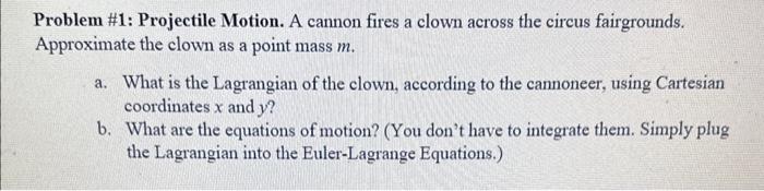 Solved Problem \#1: Projectile Motion. A cannon fires a | Chegg.com
