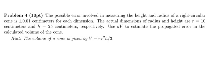 Solved Problem 4 (10pt) The possible error involved in | Chegg.com