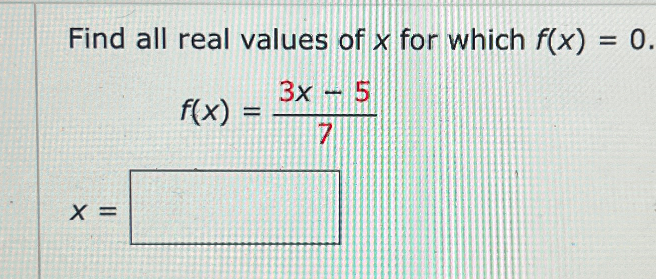 Solved Find All Real Values Of X ﻿for Which