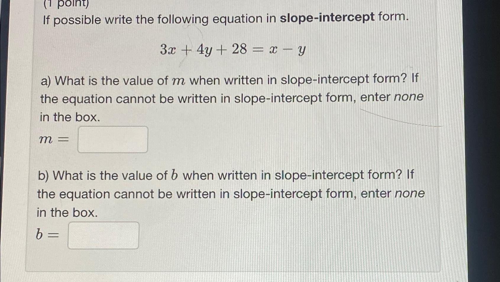 Solved If possible write the following equation in | Chegg.com