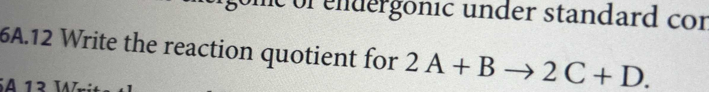 High Quality SOLUTION 6 ﻿A. 12 ﻿Write the reaction quotient for 2A+B→2C ...