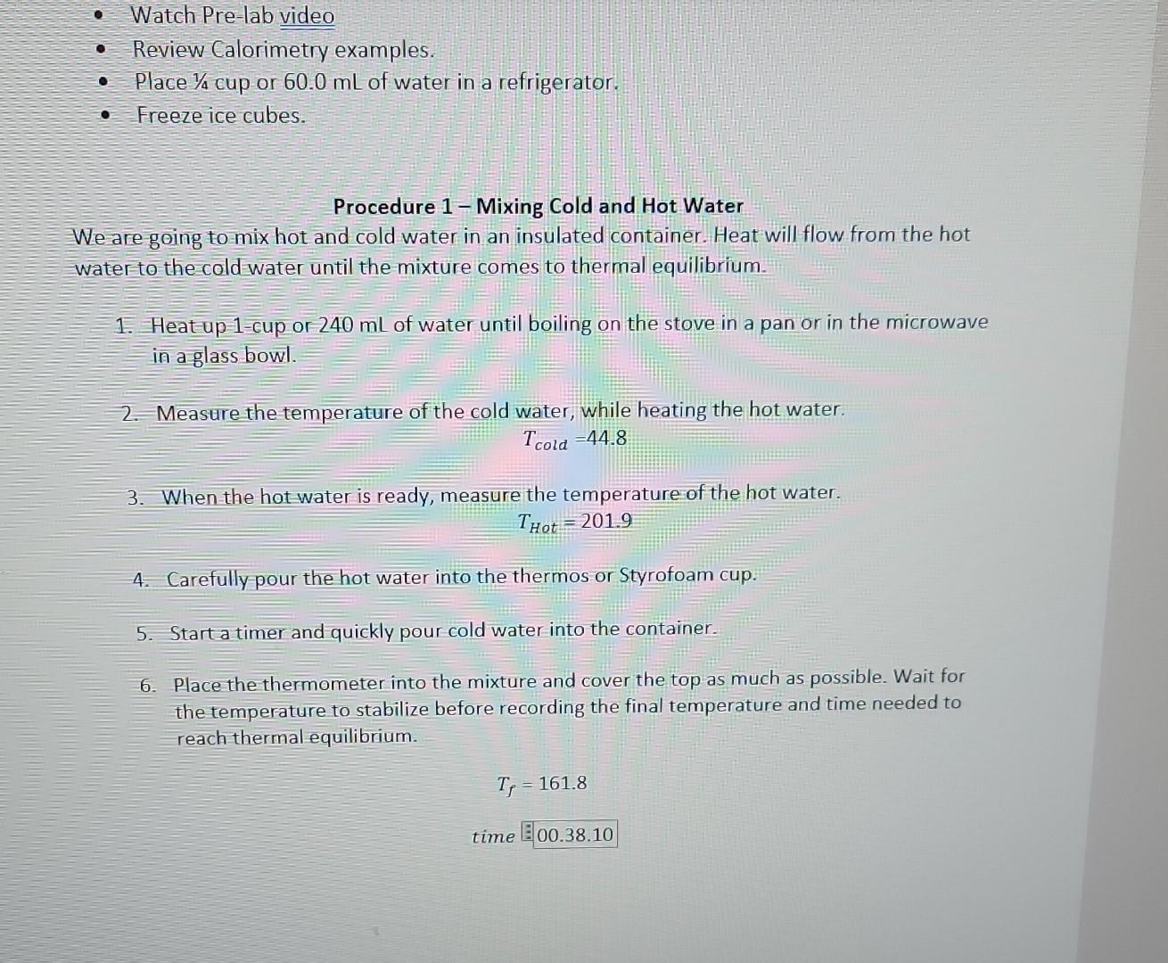Solved - Watch Pre-lab video - Review Calorimetry examples. | Chegg.com